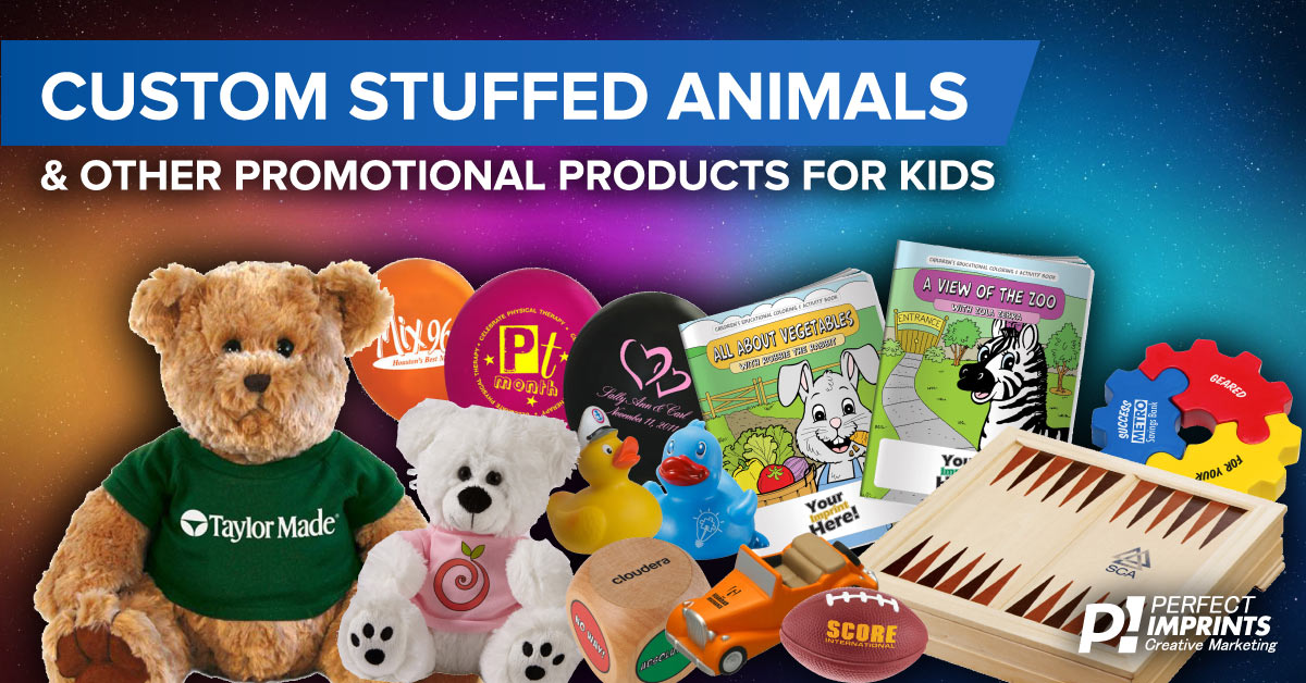 Custom Stuffed Animals and Other Promotional Products for Kids